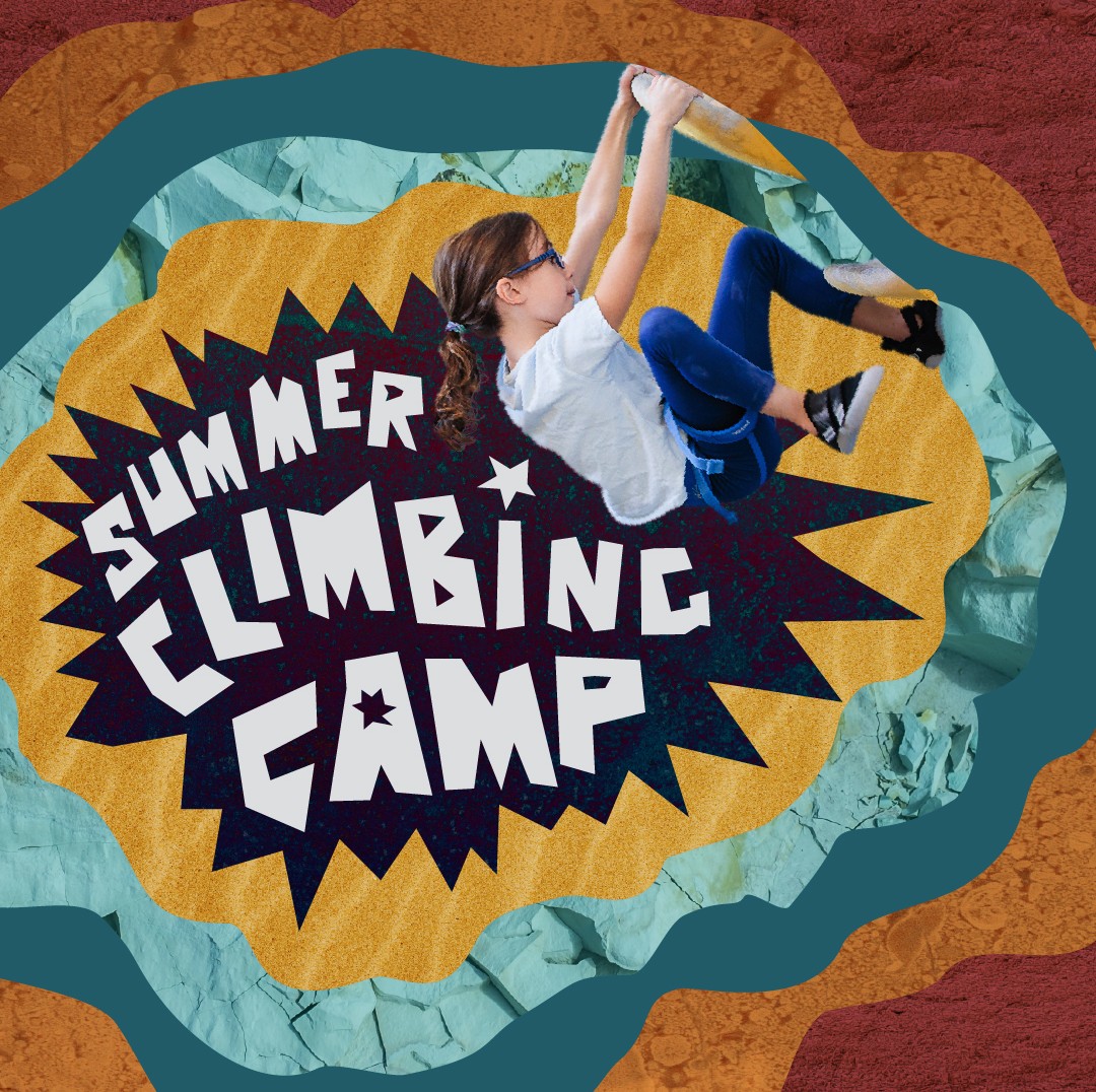 Summer Climbing Camp - First Ascent Climbing and Fitness